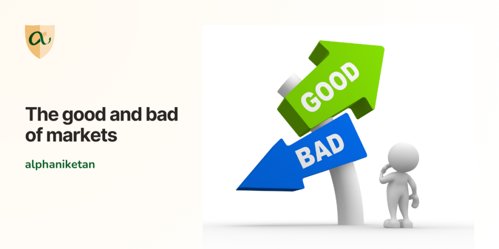 The good and bad of markets - Alphaniketan